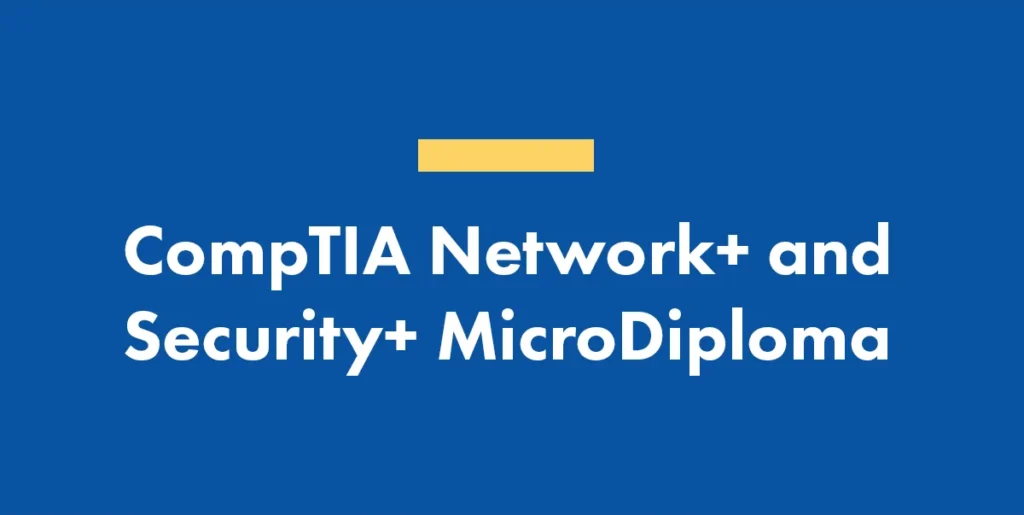 CompTIA Network+ & Security+ Insights for Sundance Students