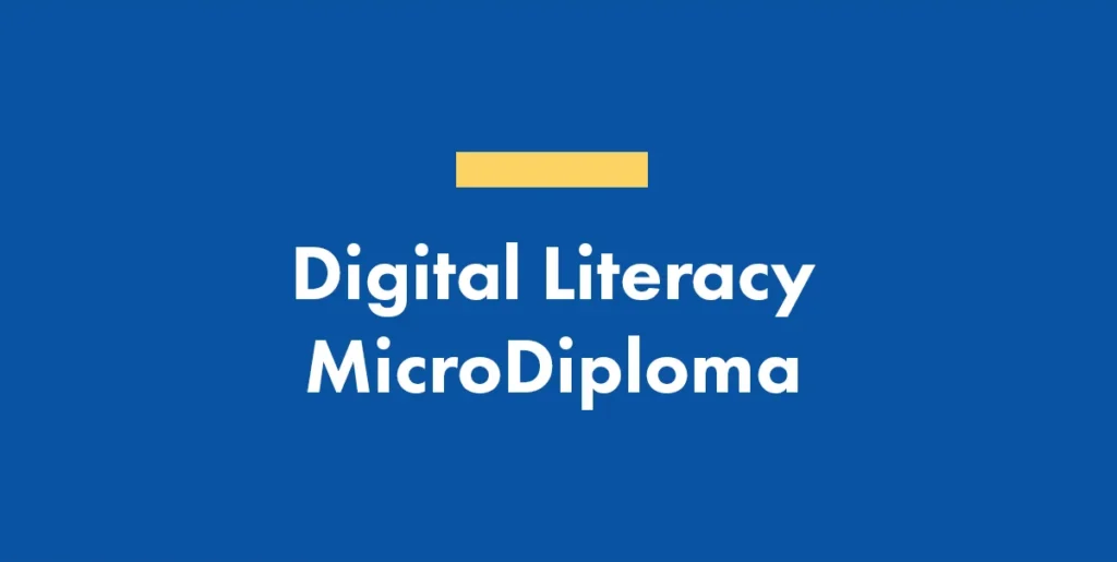 Enhance Your Future with Digital Literacy MicroDiploma