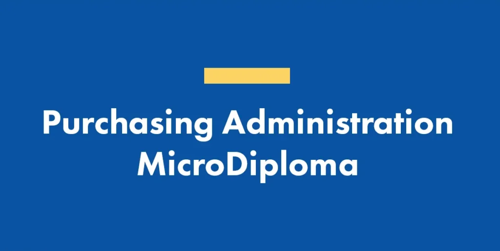 Mastering Purchasing Administration with MicroDiploma
