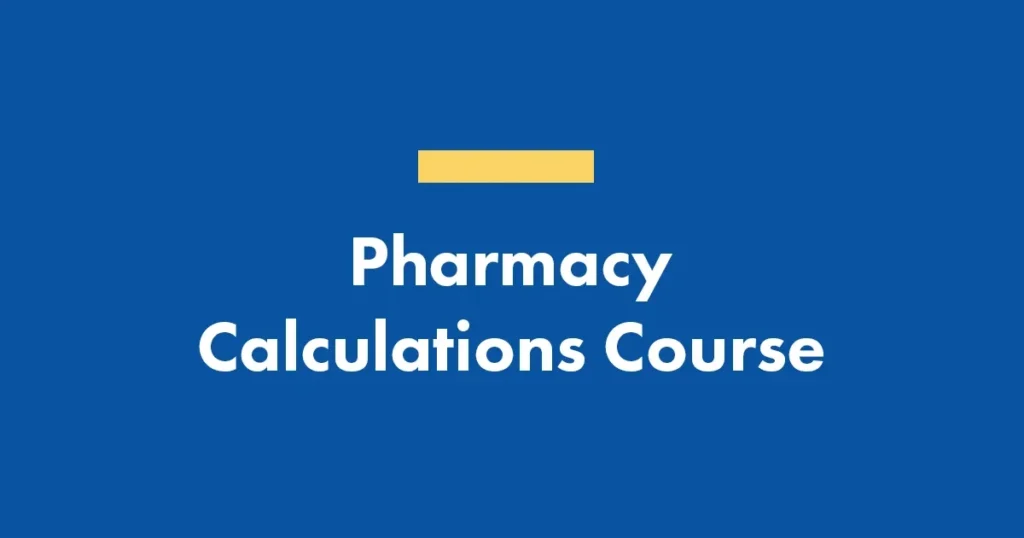 Master Pharmacy Calculations: Essential Course for Students