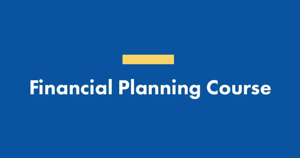 Master Financial Planning: Essential Course for Students