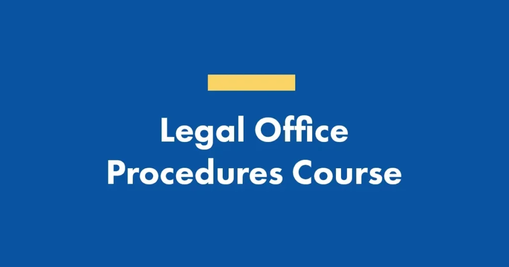 Master Legal Office Procedures: Essential Course for Students