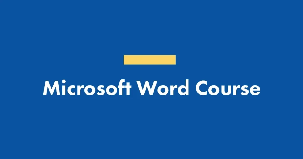 Microsoft Word: Essential Course for Students